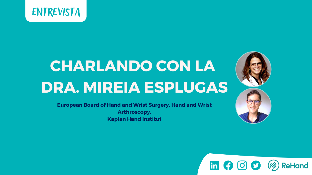 Charlando con Mireia Esplugas | Experta en Cirugía de Mano y ...